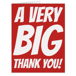 A very big oversized Thank You greeting card | Zazzle