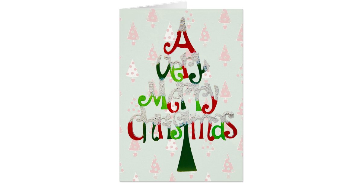 A Very Merry Christmas Greeting Card | Zazzle