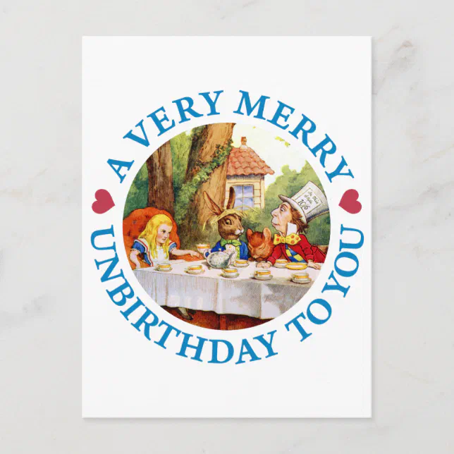 A VERY MERRY UNBIRTHDAY TO YOU POSTCARD | Zazzle