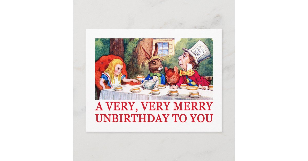 A VERY, VERY MERRY UNBIRTHDAY TO YOU! HOLIDAY POSTCARD | Zazzle