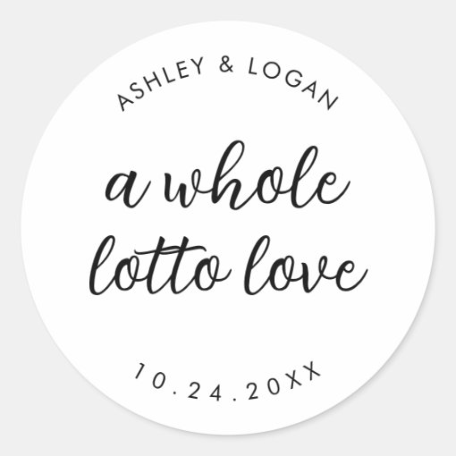 A Whole Lotto Love Wedding Lottery Favor Classic Round Sticker | Zazzle