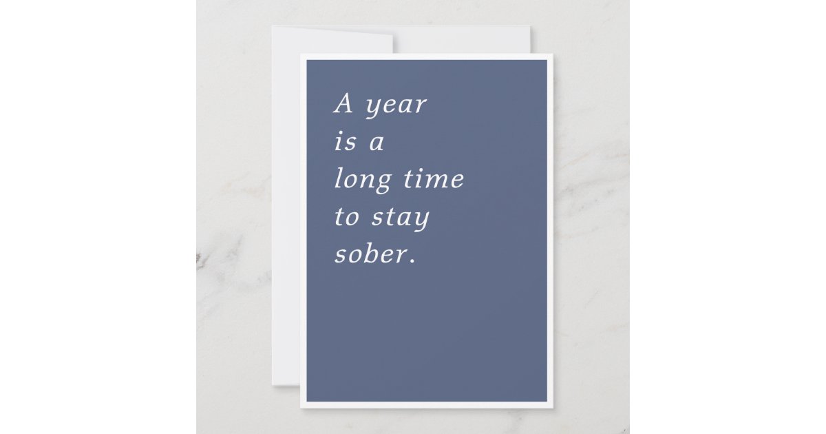 A Year is a Long Time Card | Zazzle