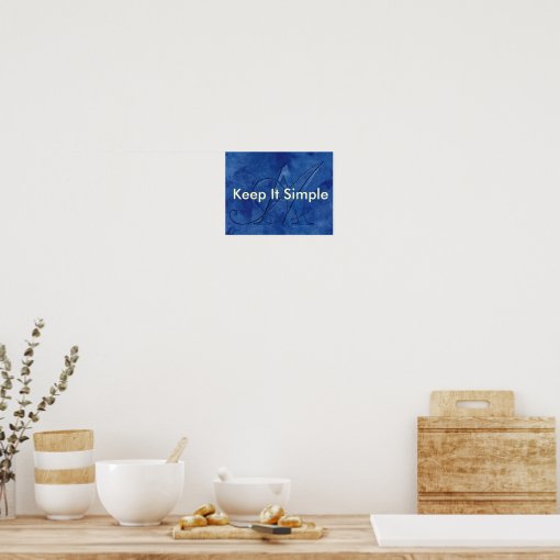 AA Keep It Simple Poster | Zazzle