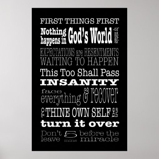 AA Slogans & Sayings 1 Poster | Zazzle