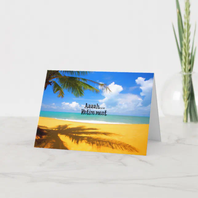 Aaah...retirement and relaxation thank you card | Zazzle