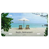 Aaah...retirement License Plate | Zazzle