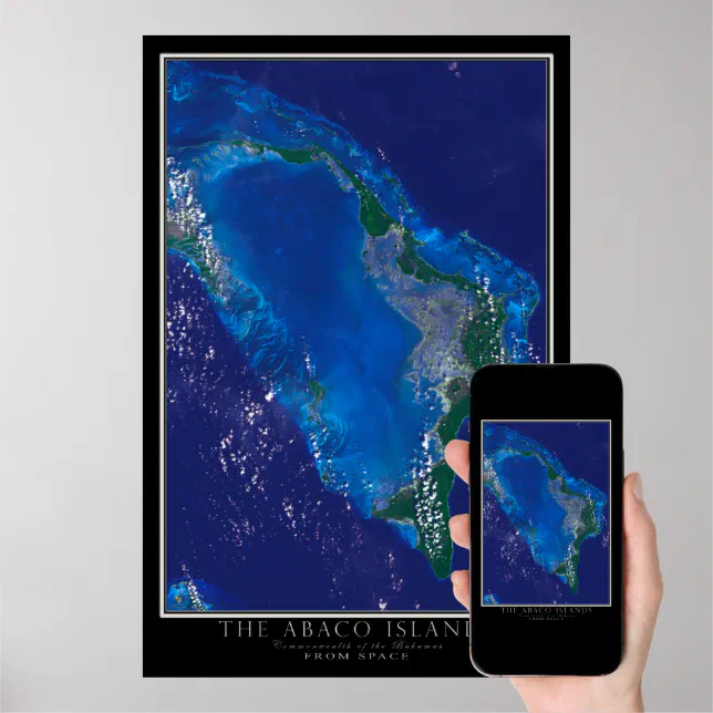 Abaco Islands Bahamas From Space Satellite Map Poster | Zazzle