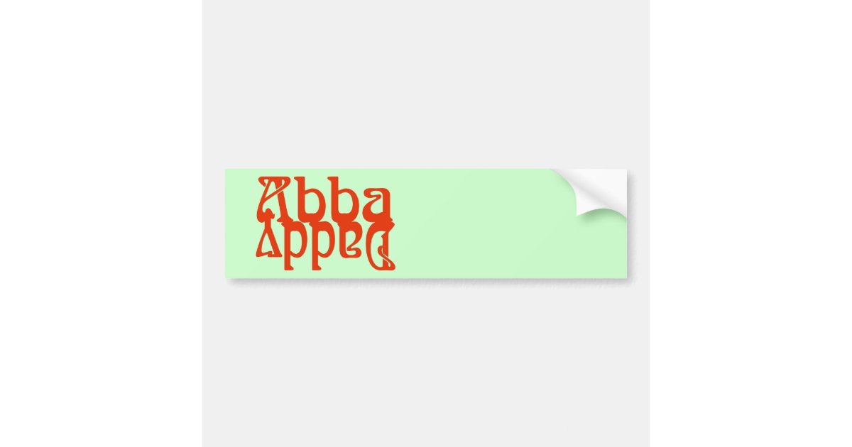 Abba Daddy (Father God) Bumper Sticker | Zazzle