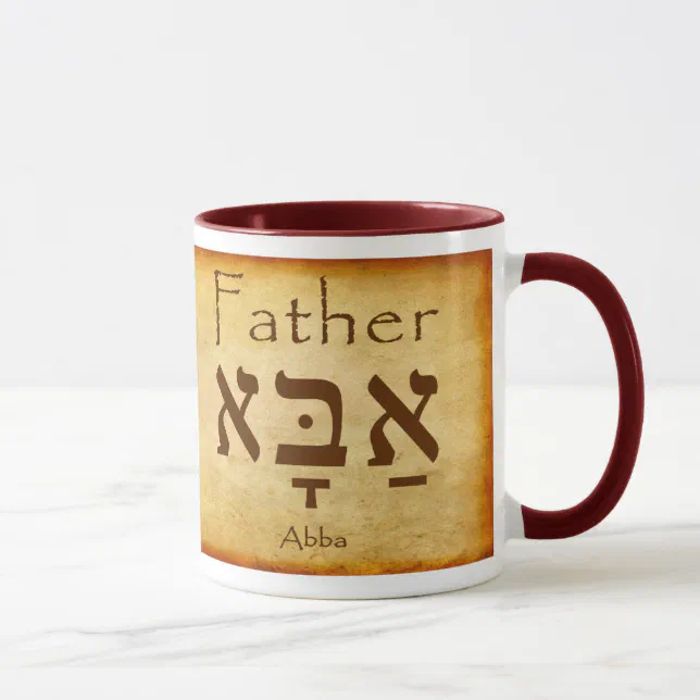 ABBA - FATHER HEBREW MUG | Zazzle