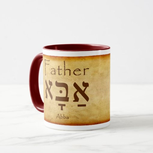 ABBA - FATHER HEBREW MUG | Zazzle