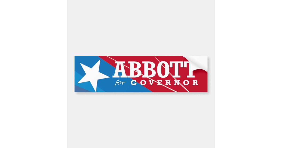 ABBOTT FOR GOVERNOR 2014 BUMPER STICKER | Zazzle