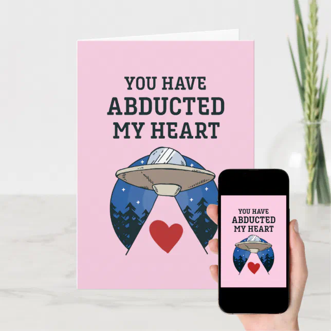 Abducted My Heart Alien Pun Funny Valentine's Day Holiday Card | Zazzle