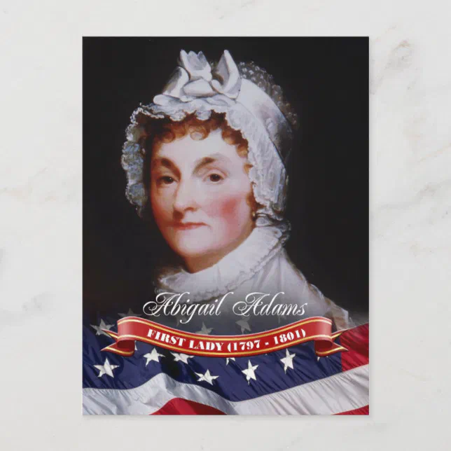 Abigail Adams, First Lady of the U.S. Postcard | Zazzle