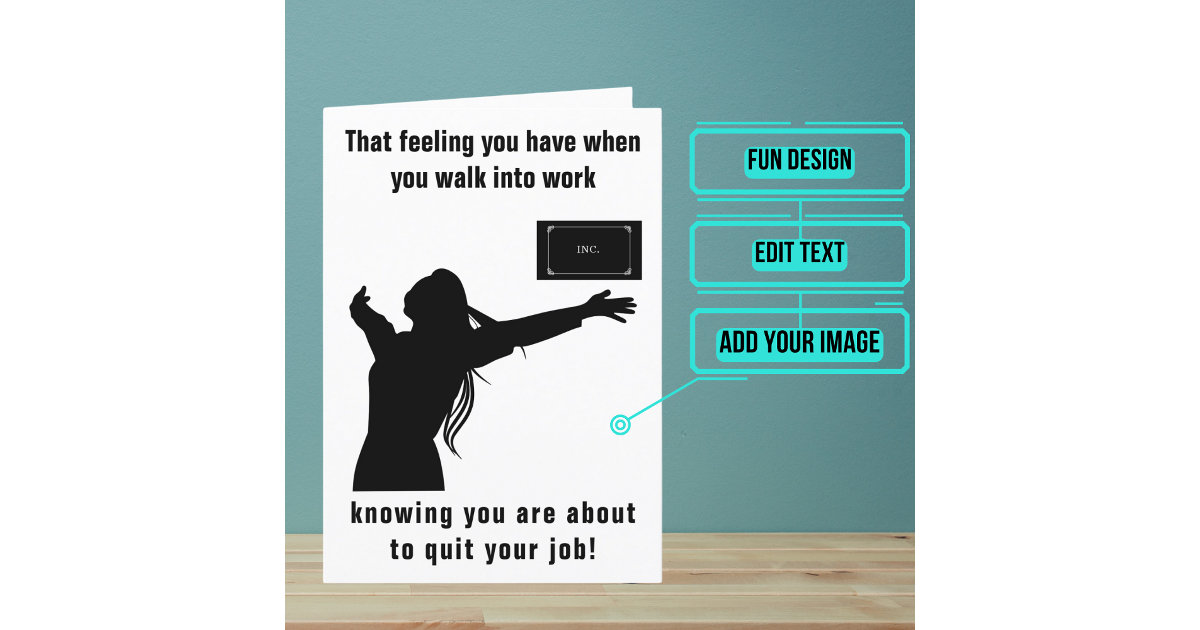 About to Quit Your Job Female Card | Zazzle