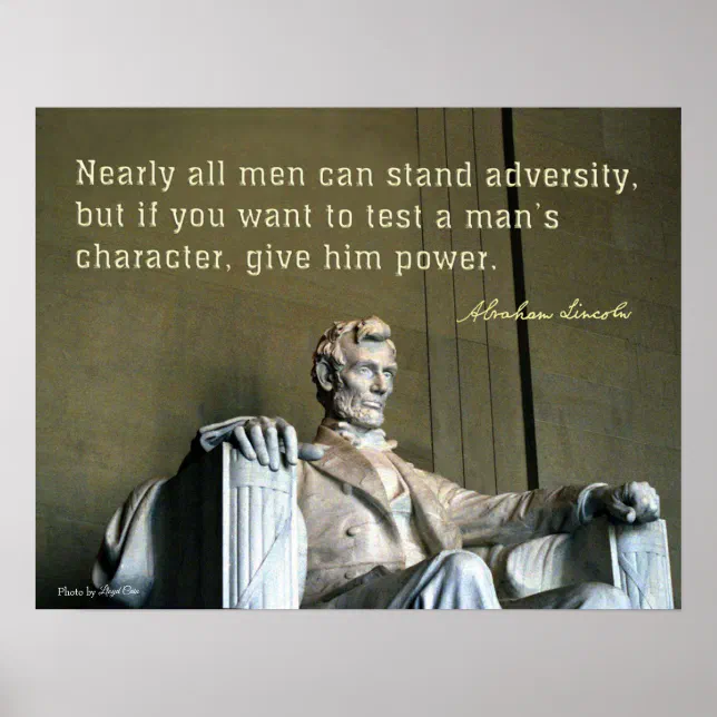 Abraham Lincoln and a man's character Poster | Zazzle