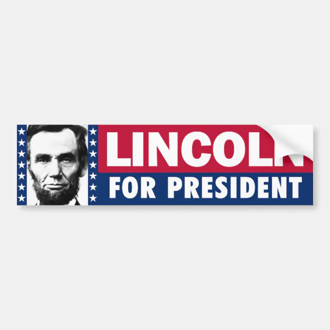 Abraham Lincoln For President Bumper Sticker | Zazzle