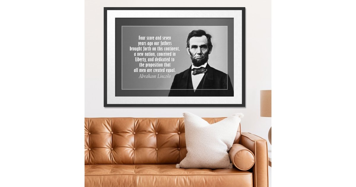 Abraham Lincoln Quote - Gettysburg Address Poster | Zazzle
