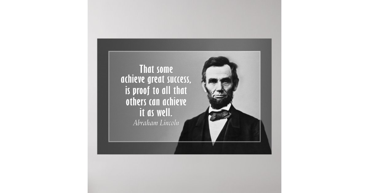 Abraham Lincoln Quote on Success Poster | Zazzle