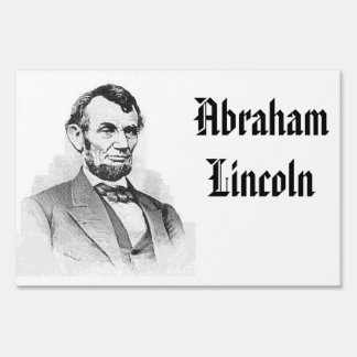 Abraham Lincoln Sign