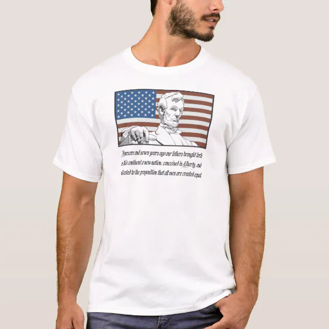 Abraham Lincoln Speech T-shirts | Zazzle