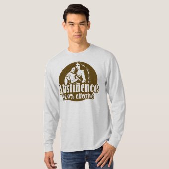 Abstinence 99% Effective Religious Humor T-Shirt | Zazzle