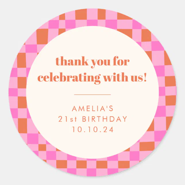 Abstract Checker Pink Custom 21st Birthday Thanks Classic Round Sticker ...