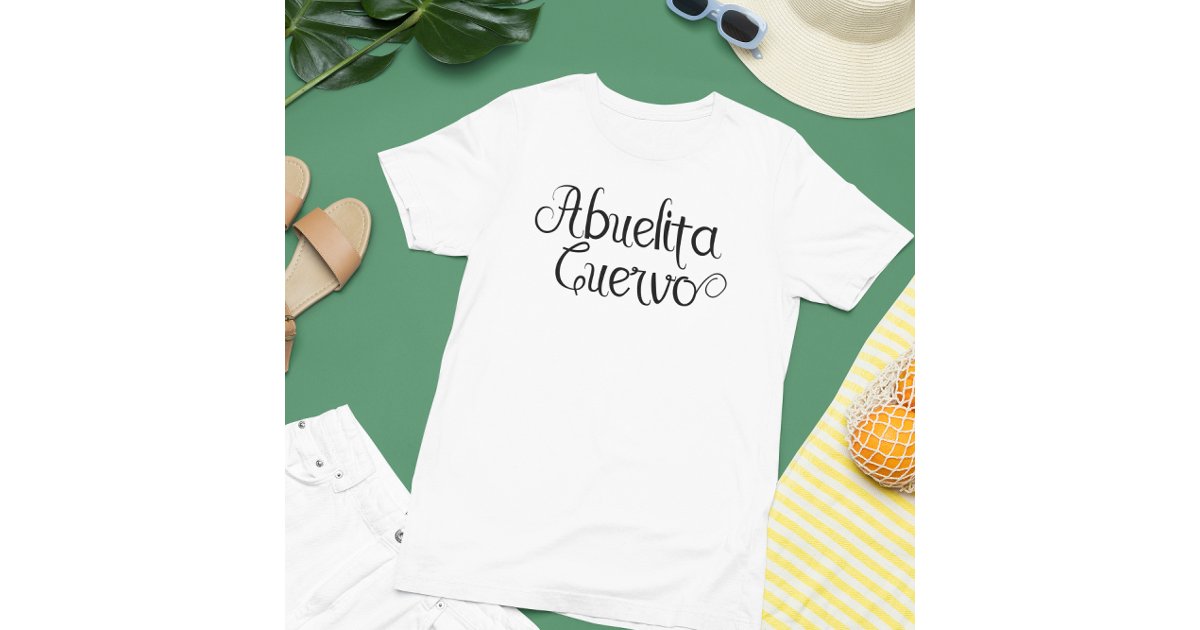 Abuelita Cuervo Grandmother Spanish Script T-Shirt | Zazzle