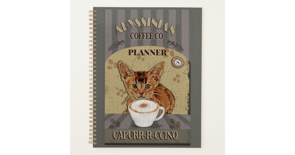 Abyssinian Cat Coffee Capurrrccino Vintage Poster Planner | Zazzle