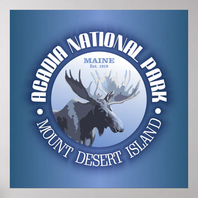 Acadia National Park (moose) Poster | Zazzle