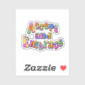 Accept and Embrace Rainbow Typography Sticker | Zazzle