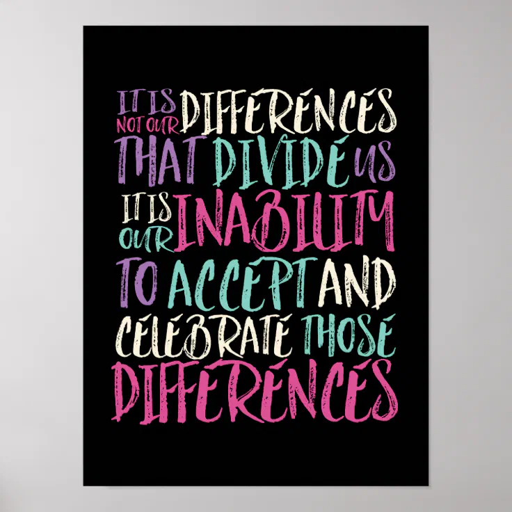 Accept Celebrate Differences Inspirational Quote Poster | Zazzle