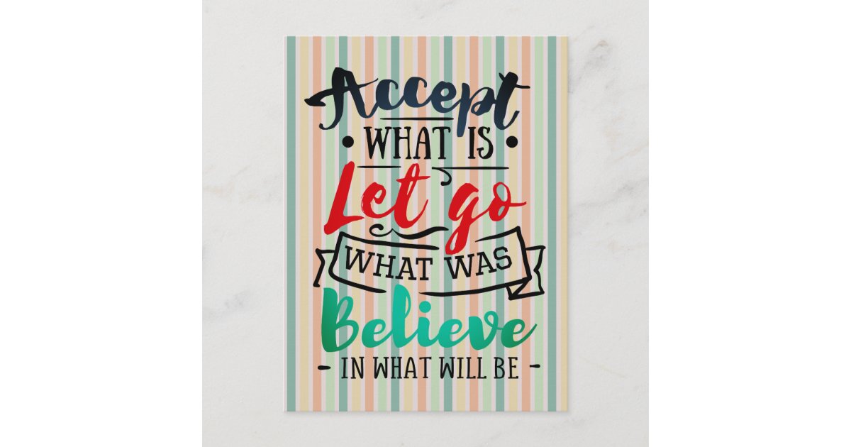 Accept, Let Go, Believe Postcard | Zazzle