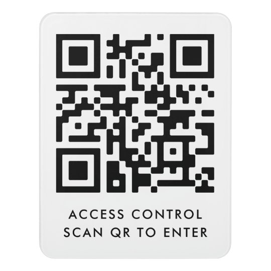 Access Control | Door Lock QR Code Scan to Enter Door Sign | Zazzle.com