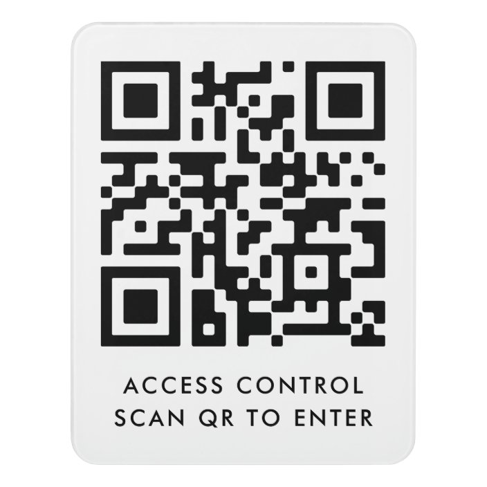 Access Control | Door Lock QR Code Scan to Enter Door Sign | Zazzle.com