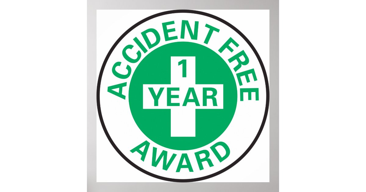 Accident Free Award Poster | Zazzle