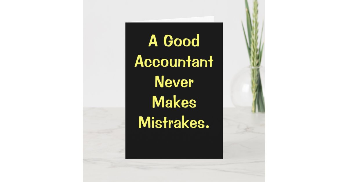 Accountant Birthday | Funny Accounting MisQuote Card | Zazzle
