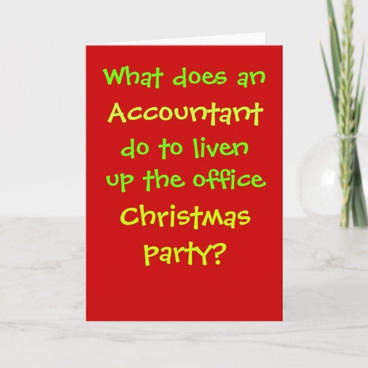 Accountant Christmas Cruel & Funny Christmas Joke Holiday Card | Zazzle
