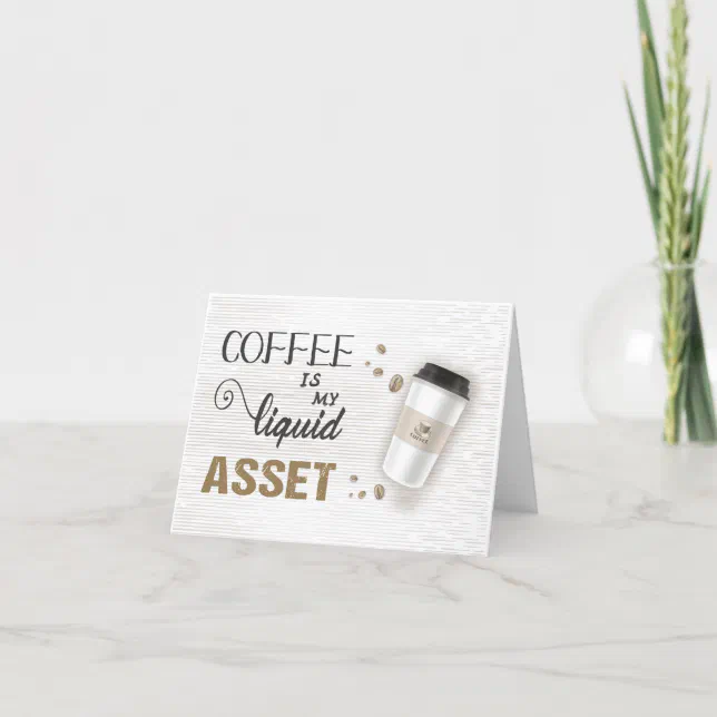 Accounting Coffee Liquid Asset Thank You Card | Zazzle