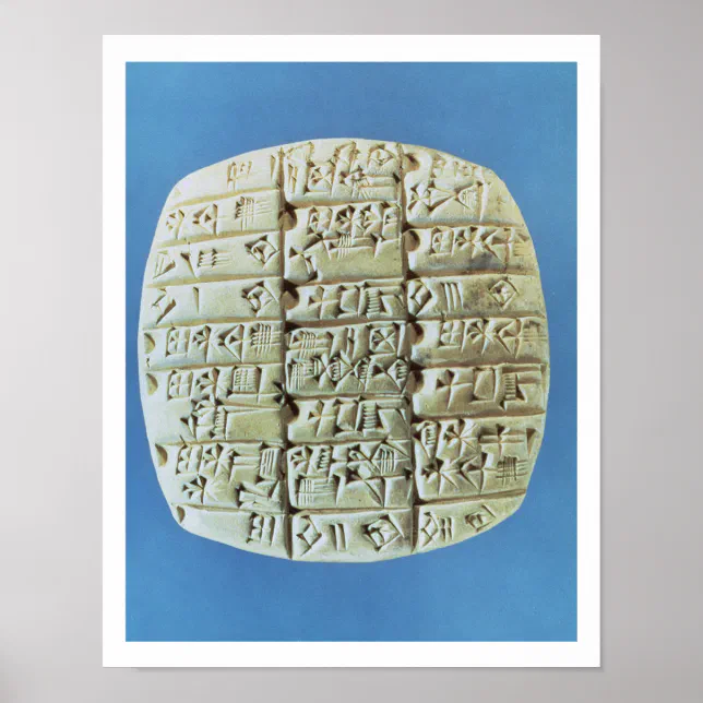 Accounts Table with cuneiform script, c.2400 BC (t Poster | Zazzle