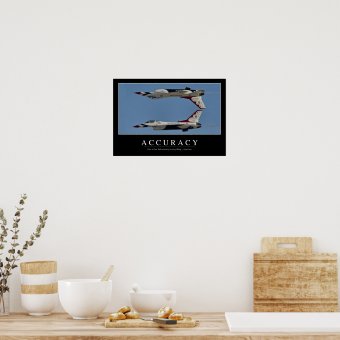 Accuracy: Inspirational Quote Poster | Zazzle