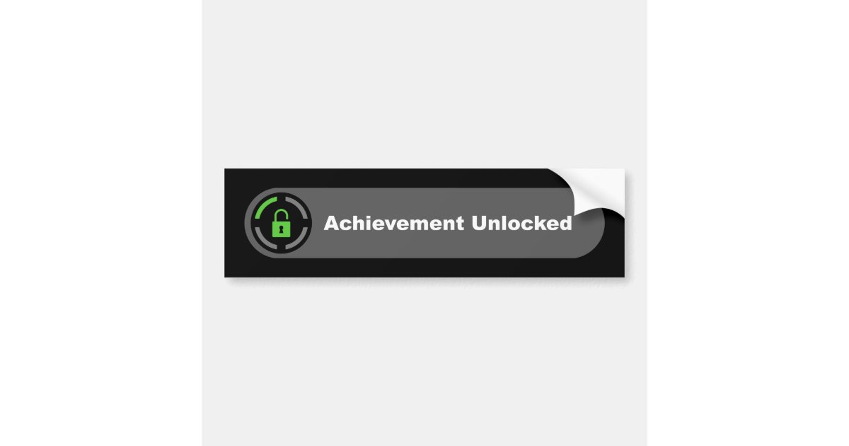 Achievement Unlocked Bumper Sticker | Zazzle