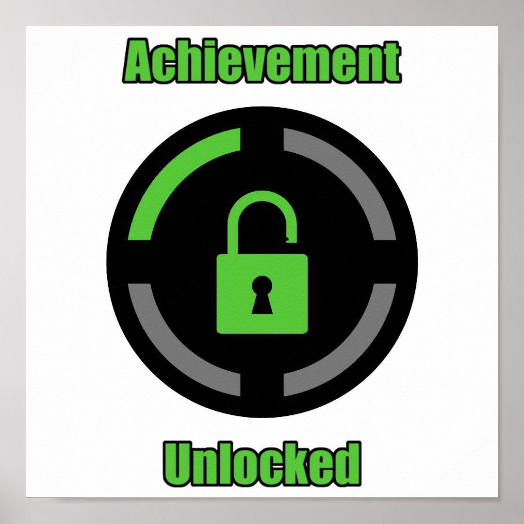 Achievement Unlocked Poster | Zazzle