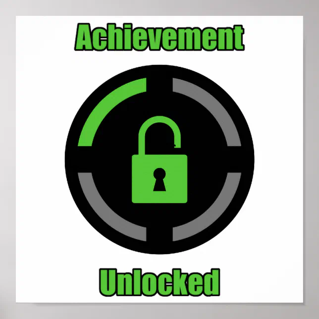 Achievement Unlocked Poster | Zazzle