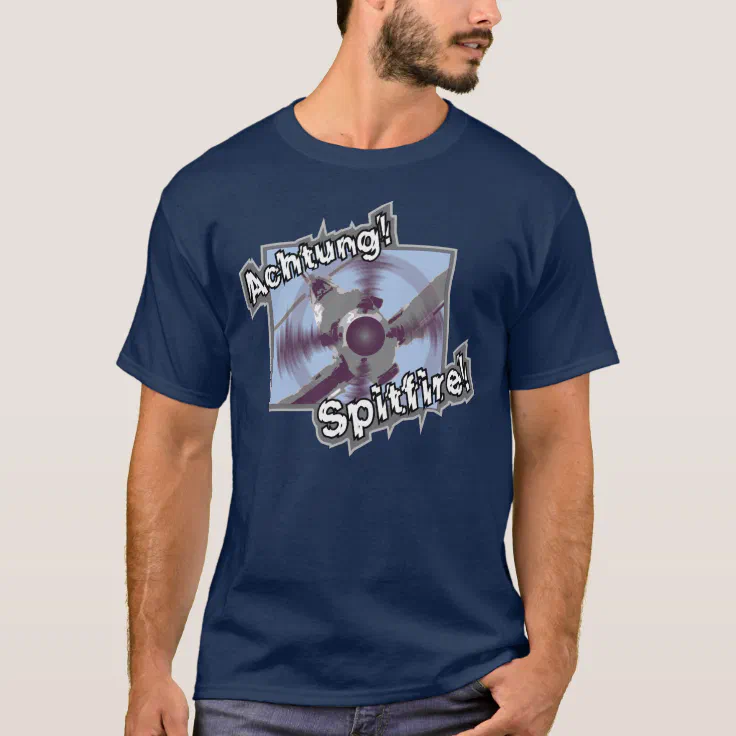 Achtung Spitfire Mens T-Shirt | Zazzle