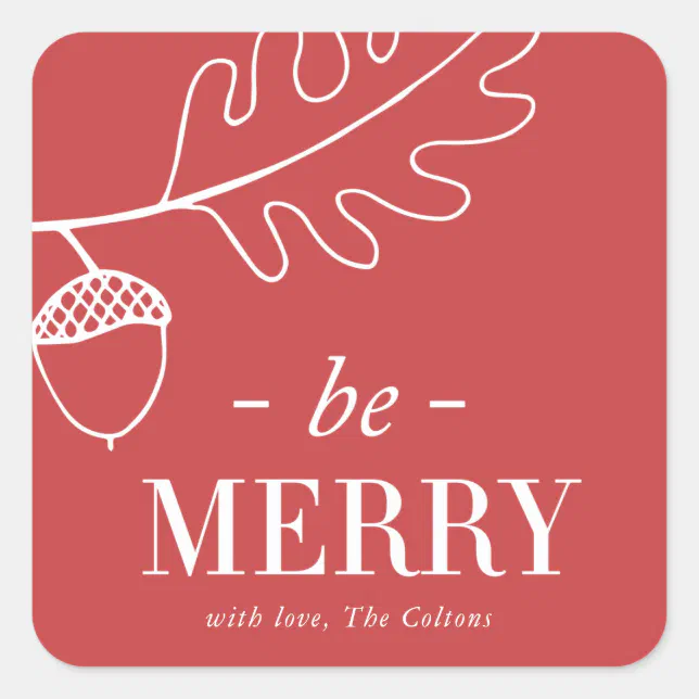 Acorn and Leaf Be Merry Christmas Holiday Square Sticker | Zazzle