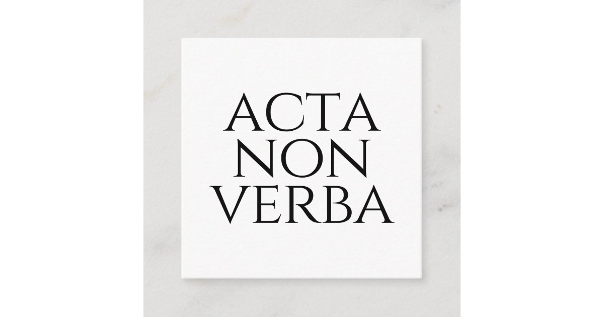 Acta Non Verba Enclosure Card | Zazzle
