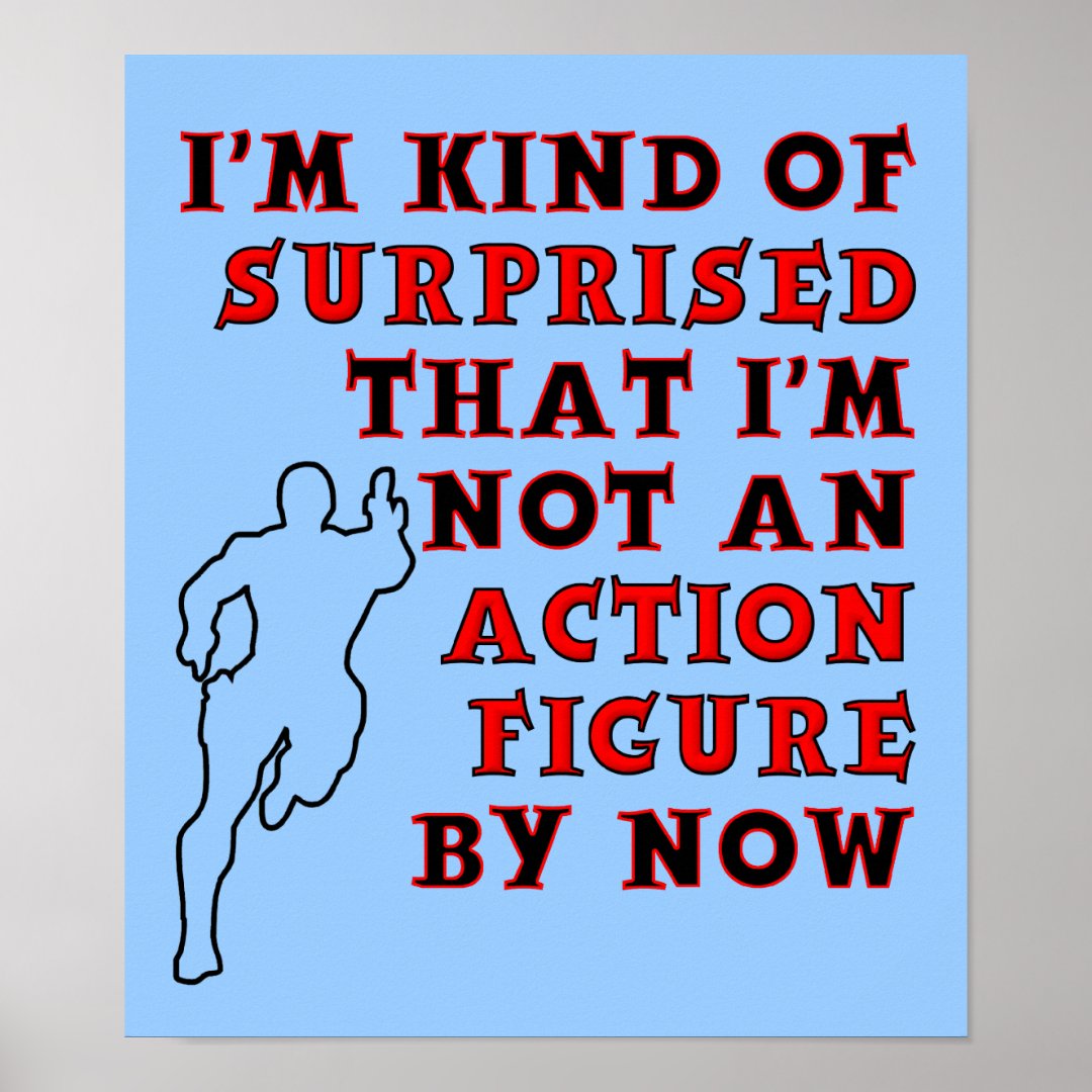 Action Figure Surprise Funny Poster | Zazzle