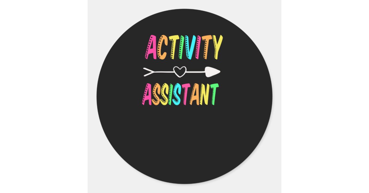 Activity Assistant Coordinator Appreciation Classic Round Sticker | Zazzle