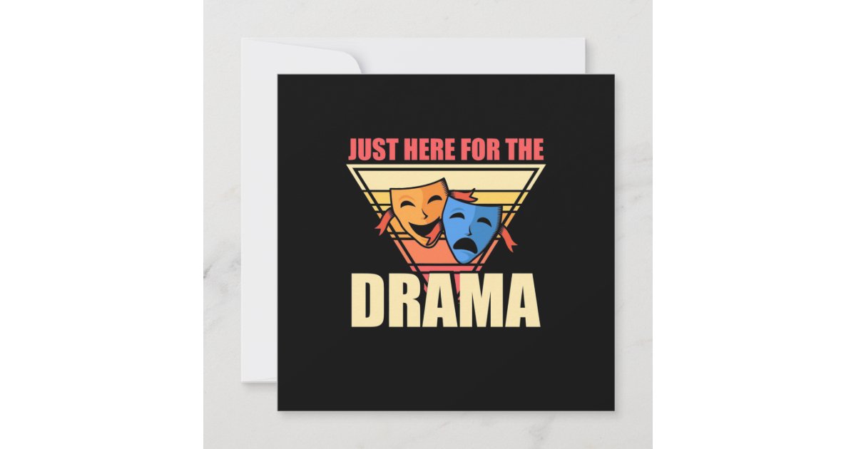 Actor Just Here For The Drama Invitation | Zazzle