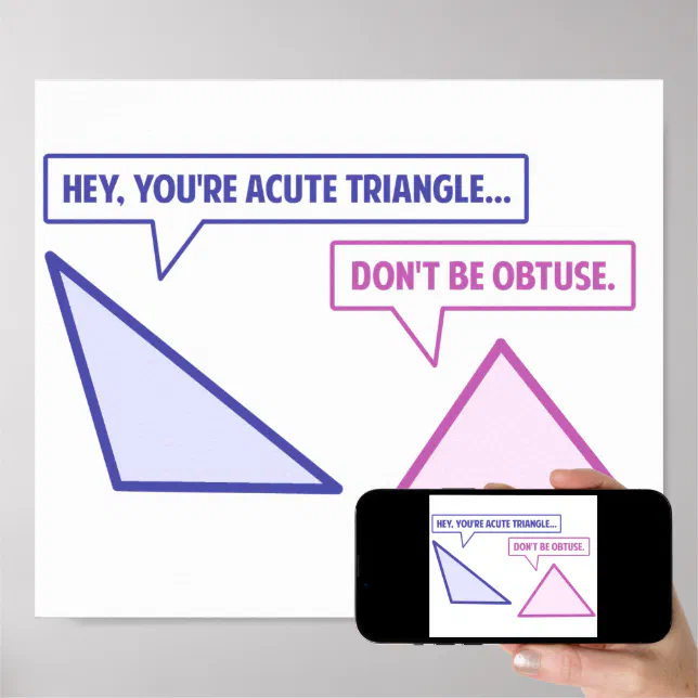 Acute Triangle Obtuse Angle Poster | Zazzle